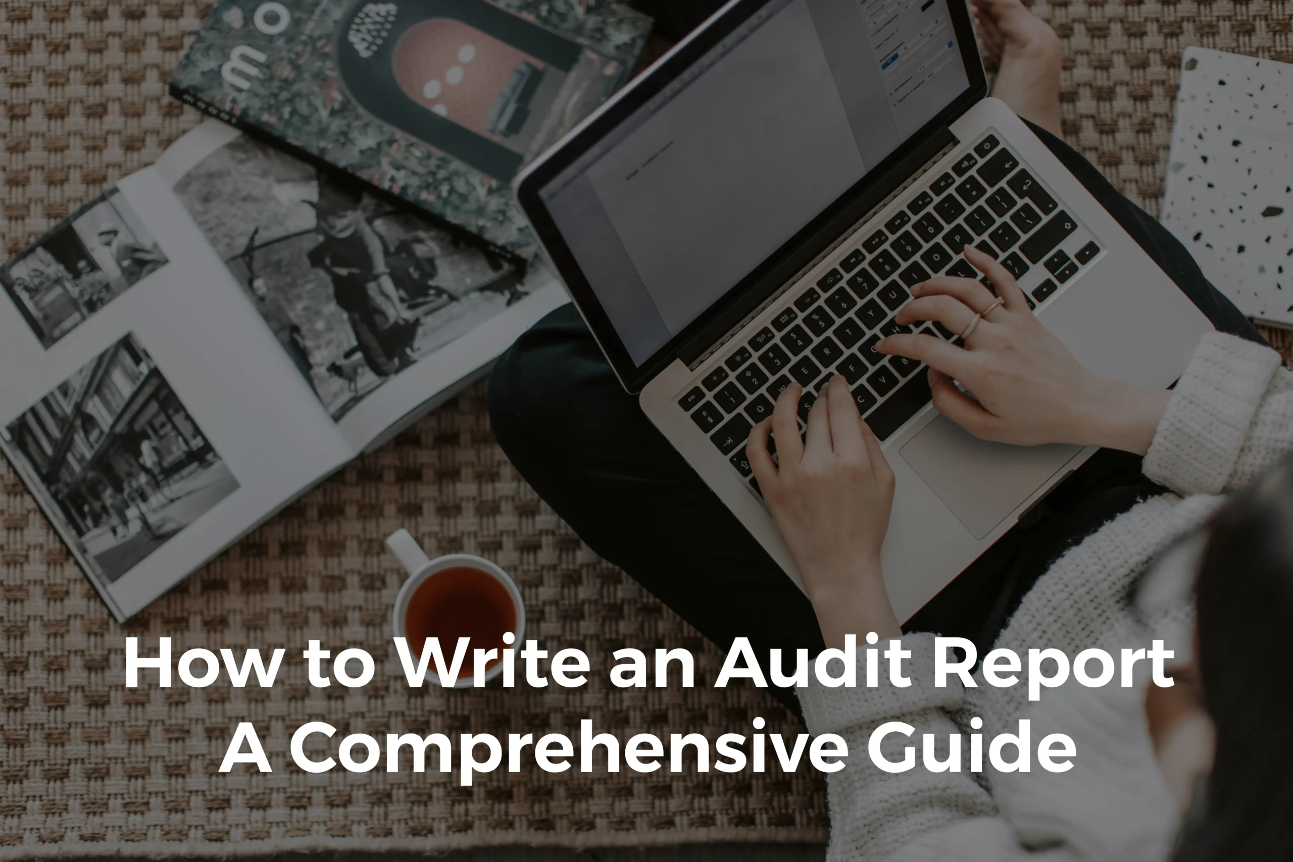 How to Write the Best Audit Report? – Inspire MS Tax Consultancy